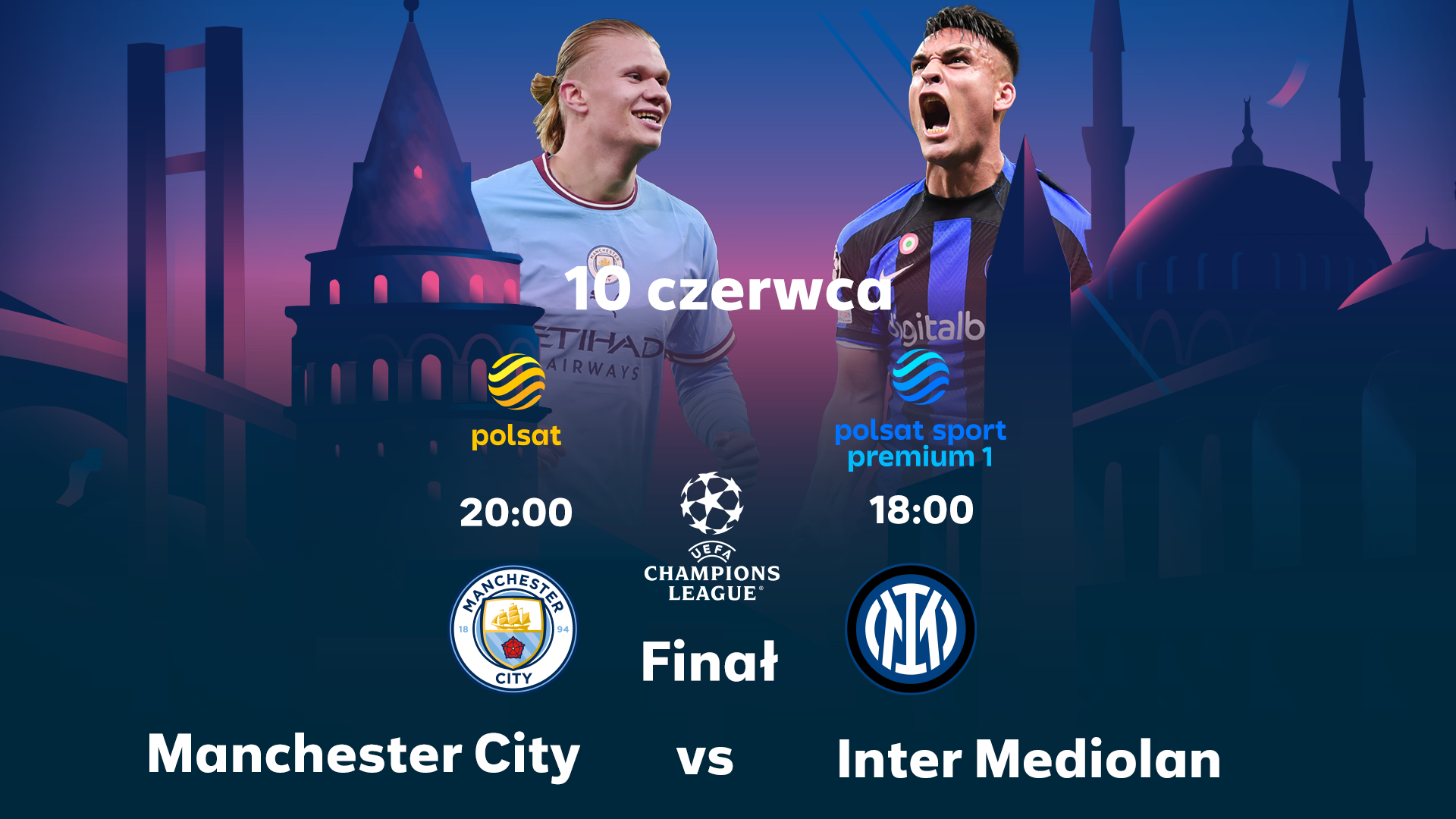 Finał Ligi Mistrzów UEFA w Telewizji Polsat. Komentarz i eksperci w ...