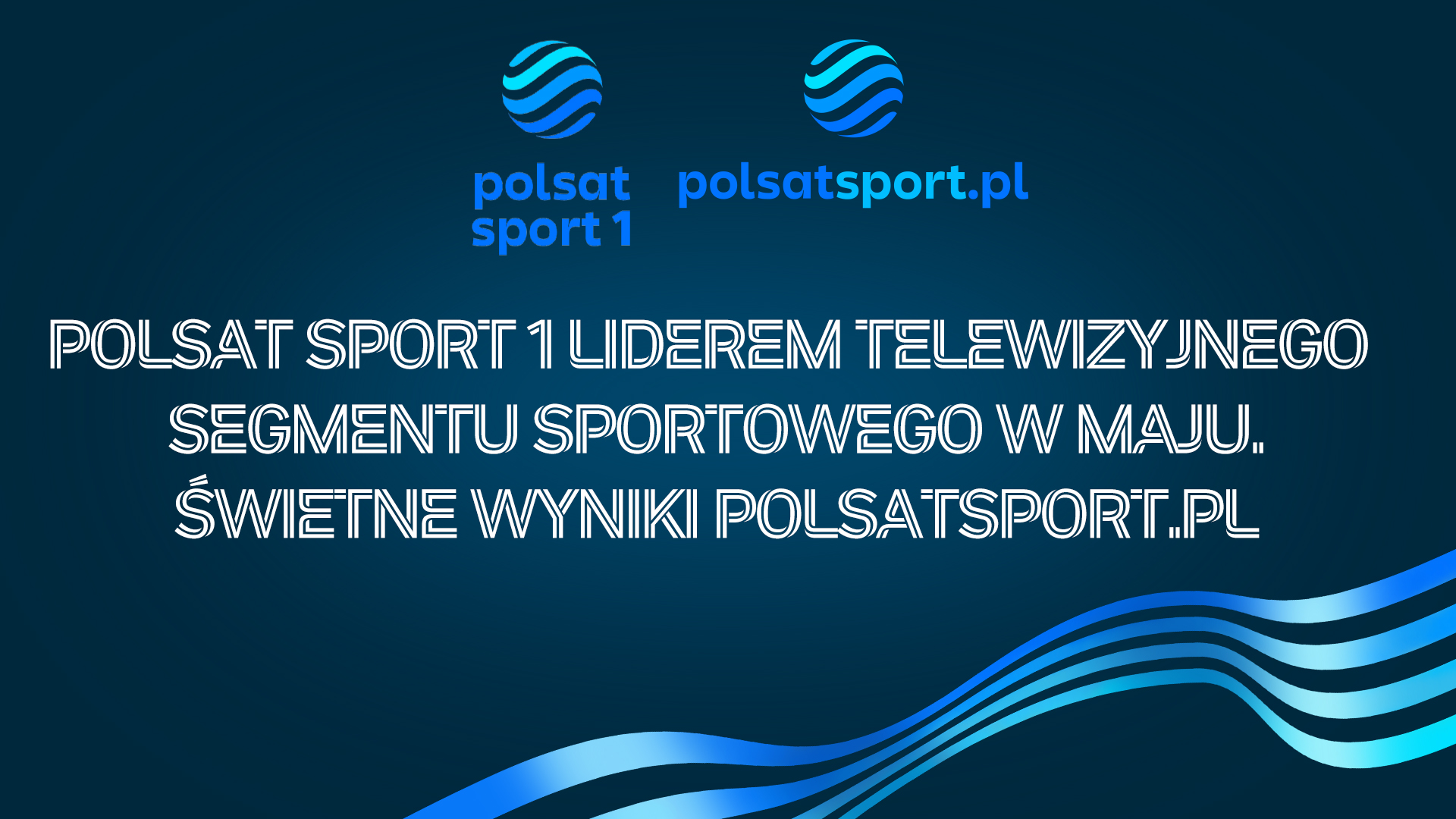 Polsat Sport 1 liderem telewizyjnego segmentu sportowego w maju ...